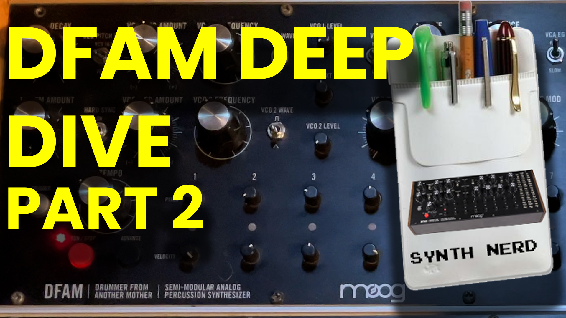 Moog DFAM Deep Dive - Part 2 - Robemusic